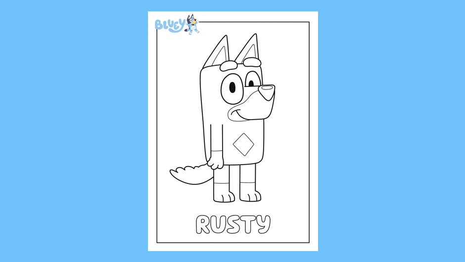Print Your Own Colouring Sheet Of Bluey's Friend Rusty