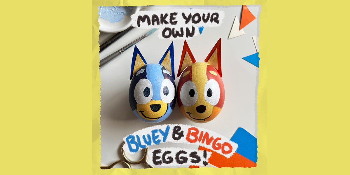 How to make Bluey Easter Eggs - Bluey Official Website