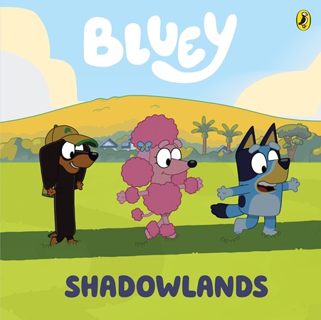 Bluey: Shadowlands - Bluey Official Website
