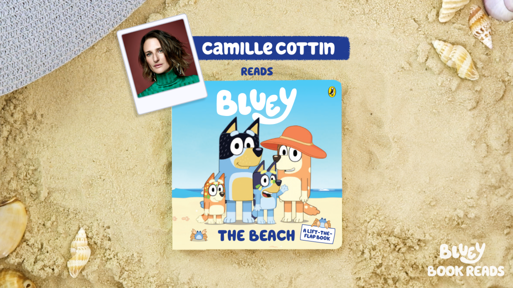 Bluey Bluey Book Reads, Episode 9 | 'The Beach' with Camille Cottin