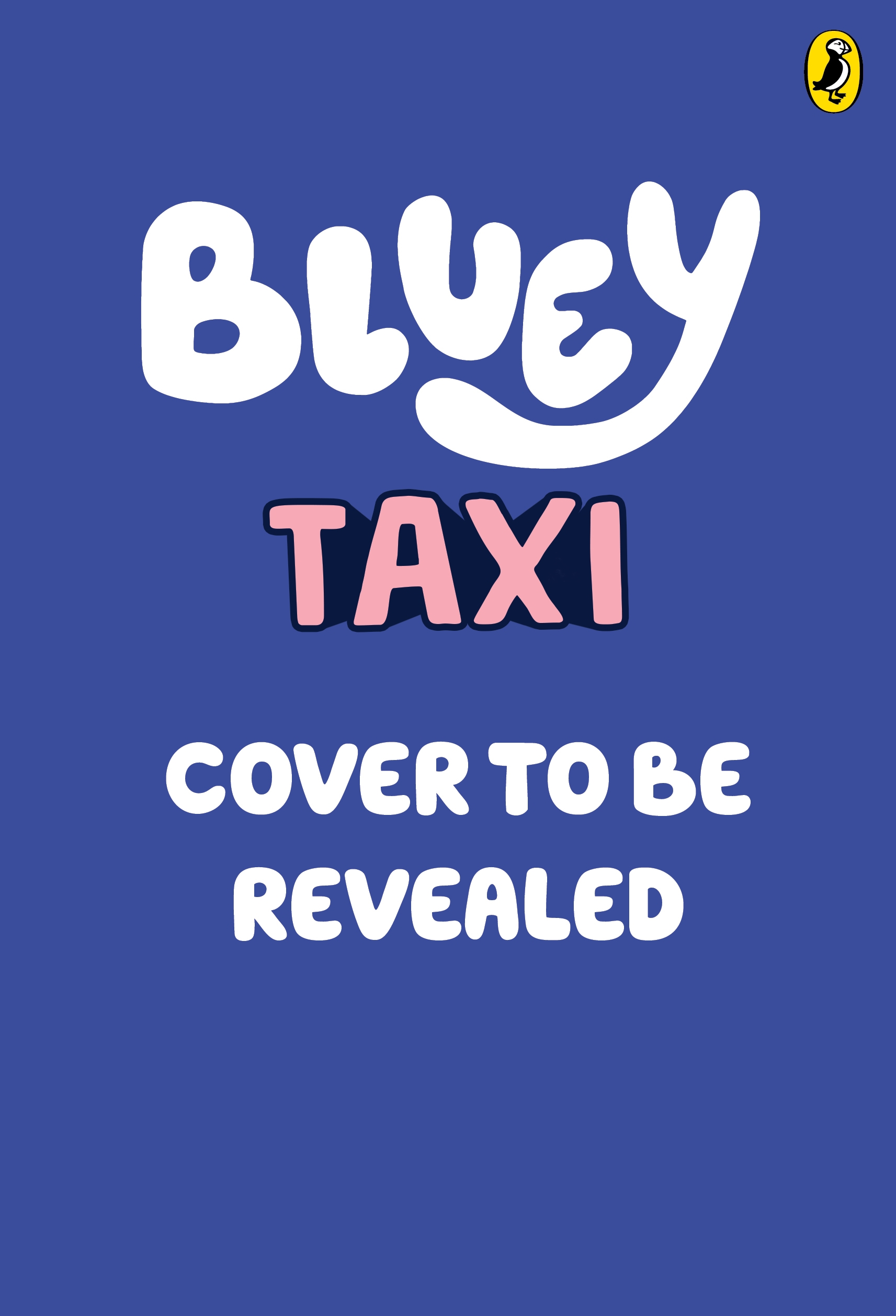 Bluey: Taxi Chapter Book - Bluey Official Website
