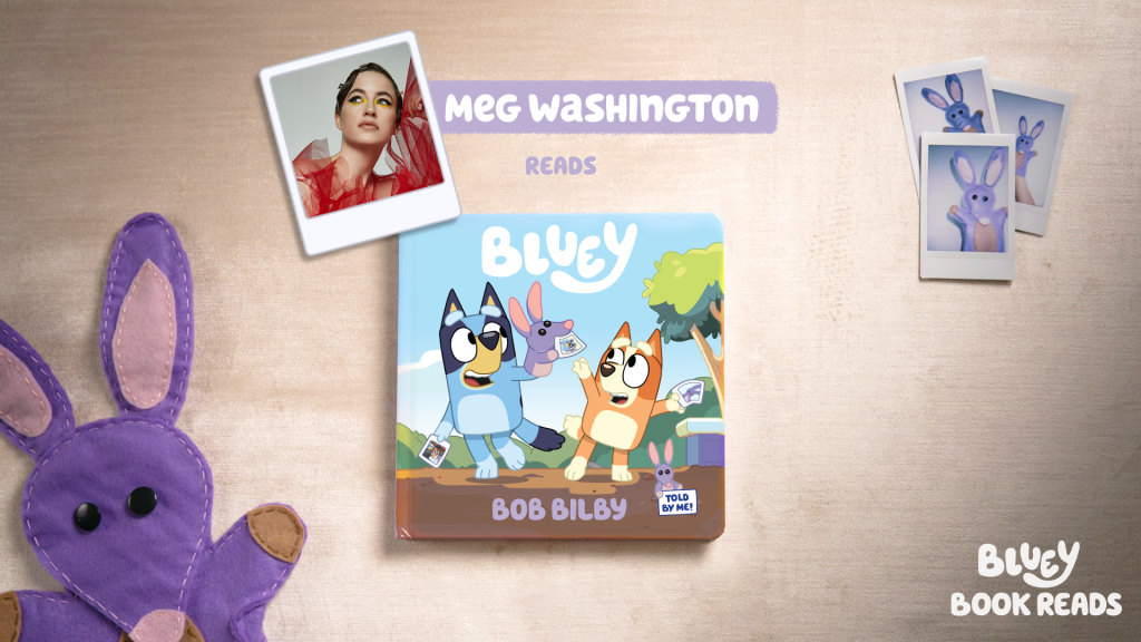 Bluey Bluey Book Reads | 'Bob Bilby' With Meg Washington