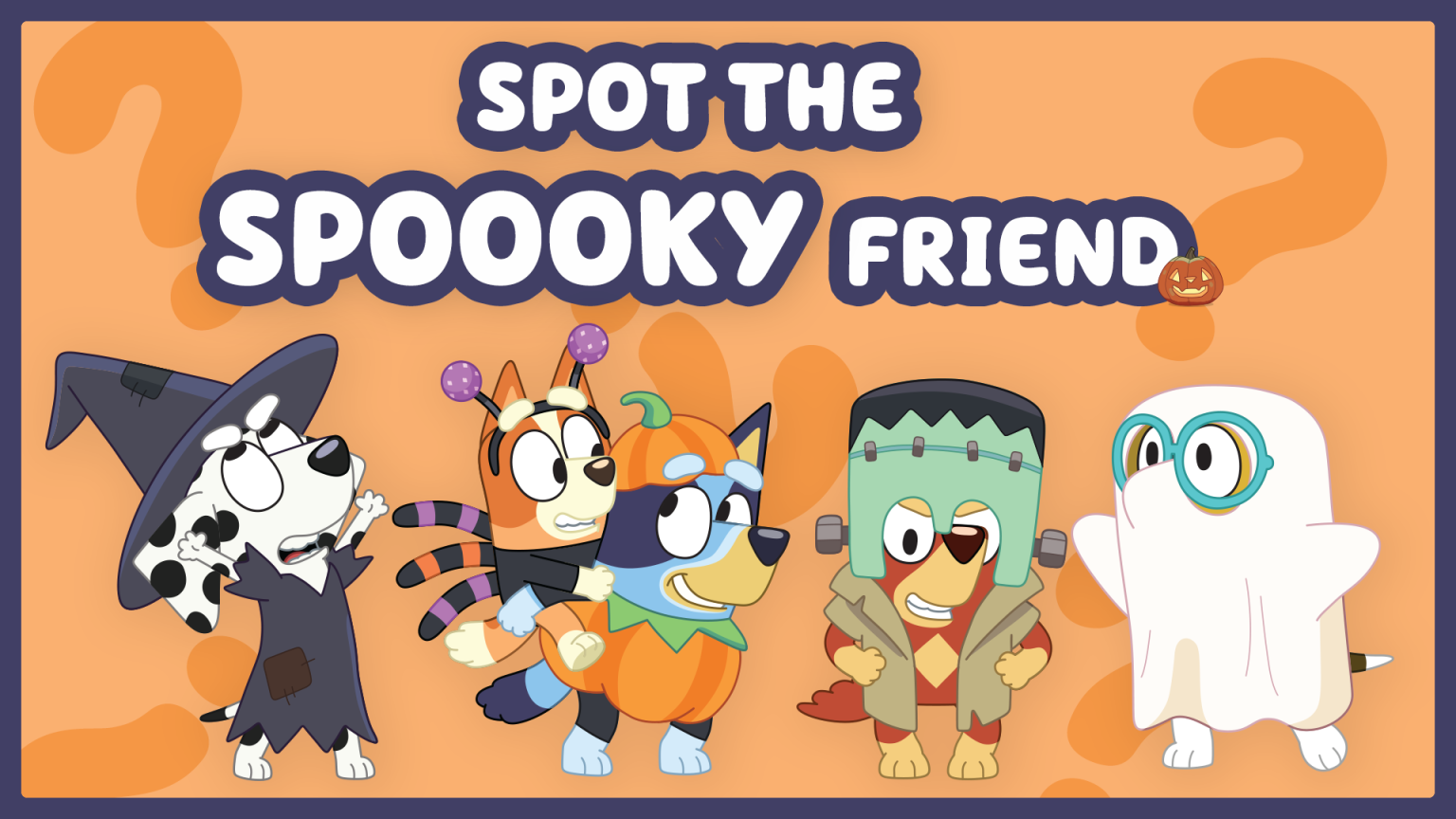 Spot The Spooky Friend! - Bluey Official Website