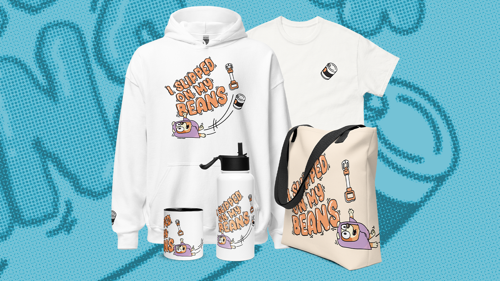 "I Slipped on My Beans" | Bluey Shop | Collection | Bluey Official Website